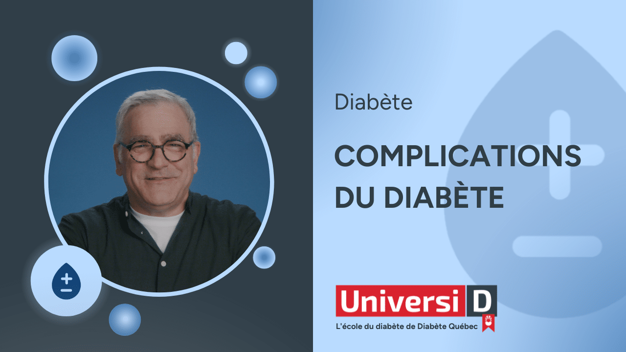 Diabetes complications (in French only) | Diabetes Québec