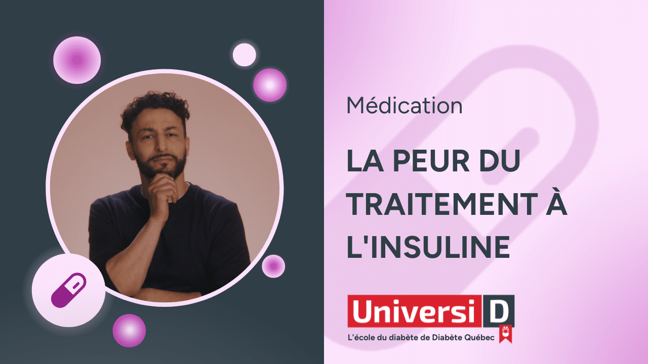 Fear of insulin treatment (in French only) | Diabetes Québec